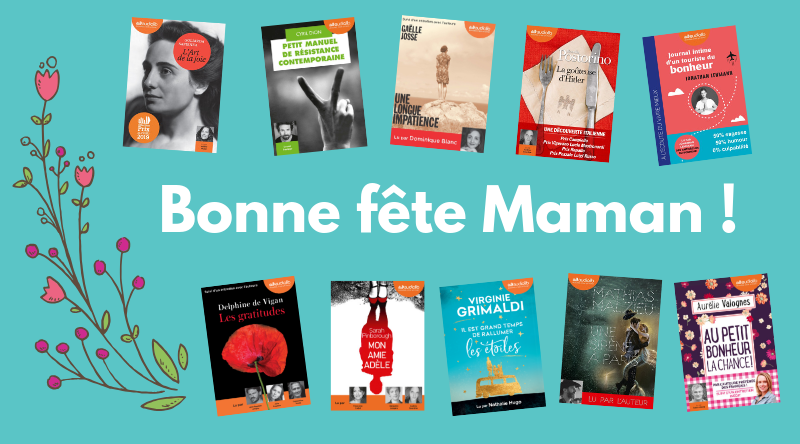 Bonne fête maman ! Quel livre audio lui offrir pour la fête des mères ...