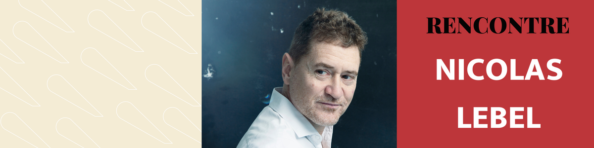 Dédicace avec Nicolas Lebel à Courbevoie | JC Lattès