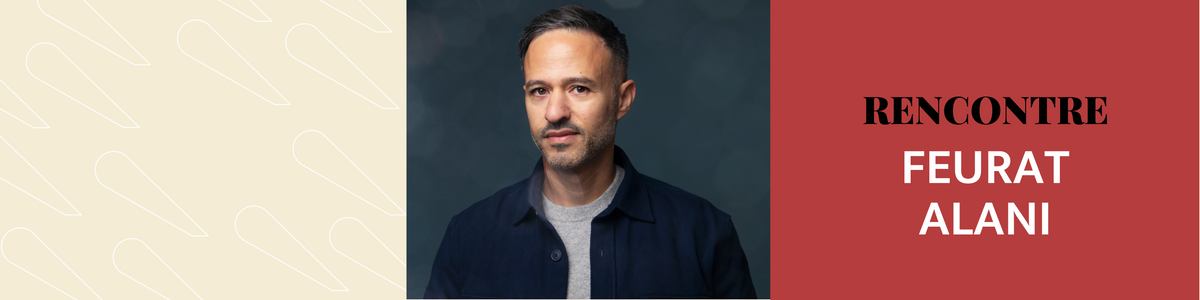Rencontre avec Feurat Alani à Paris | JC Lattès