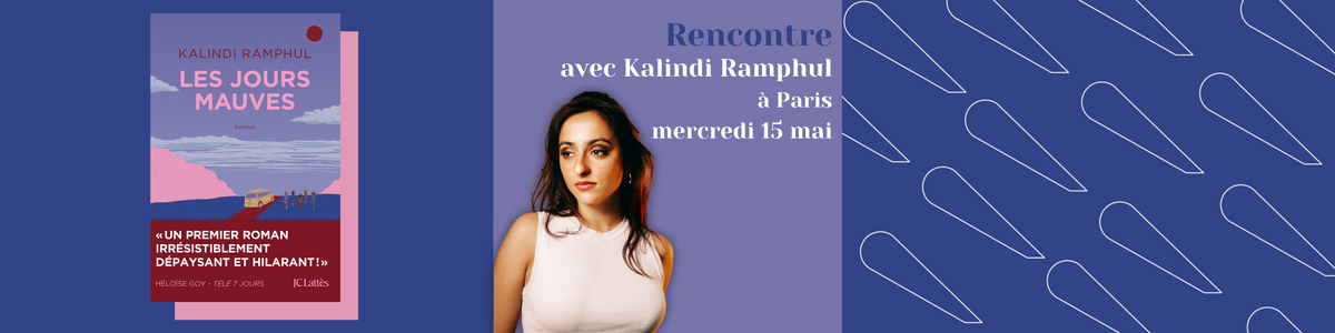 Rencontre avec Kalindi Ramphul à la librairie Montmartre | JC Lattès