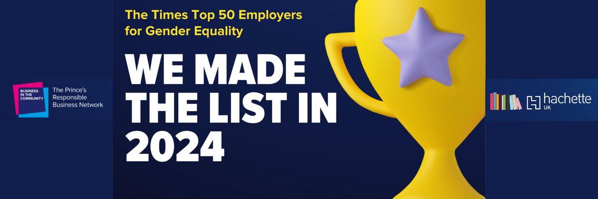 Hachette Uk Named One Of The Times Top 50 Employers For Gender Equality