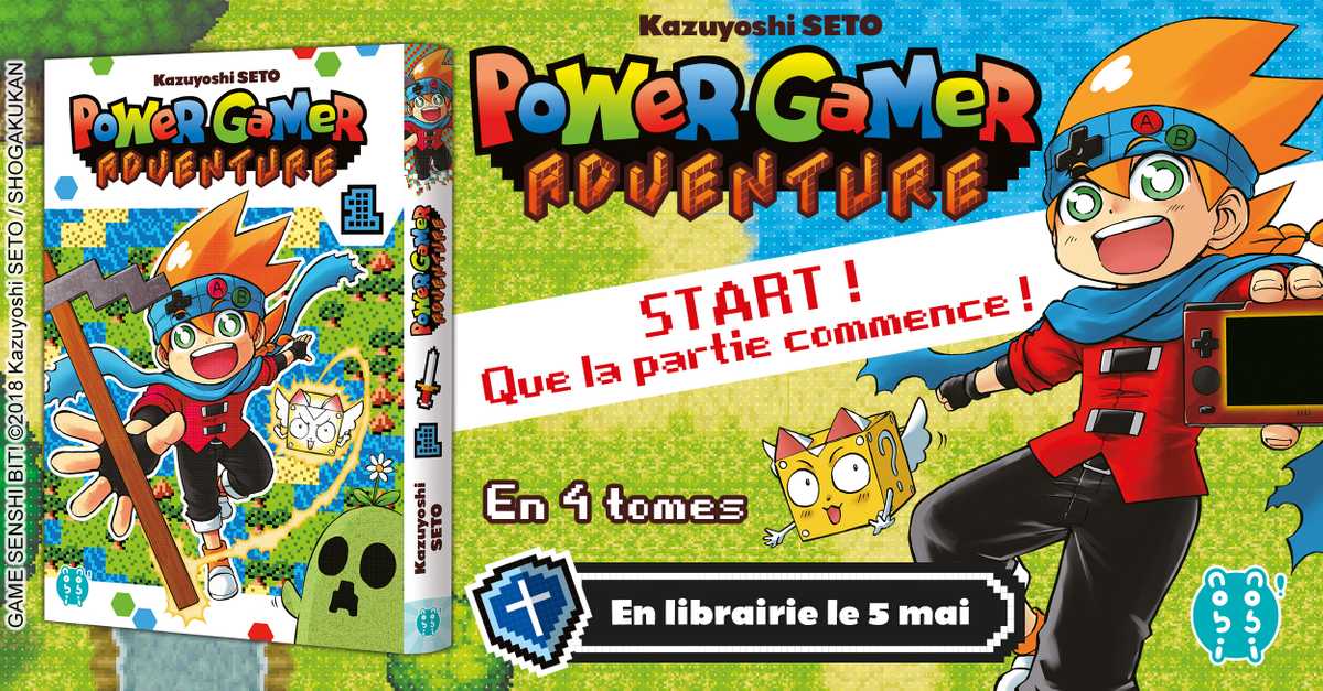 Le manga Power Gamer Adventure en librairie le 5 mai 2021. | nobi nobi