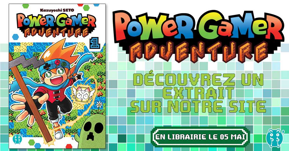 Découvrez un extrait du tome 1 de "Power Gamer Adventure" | nobi nobi