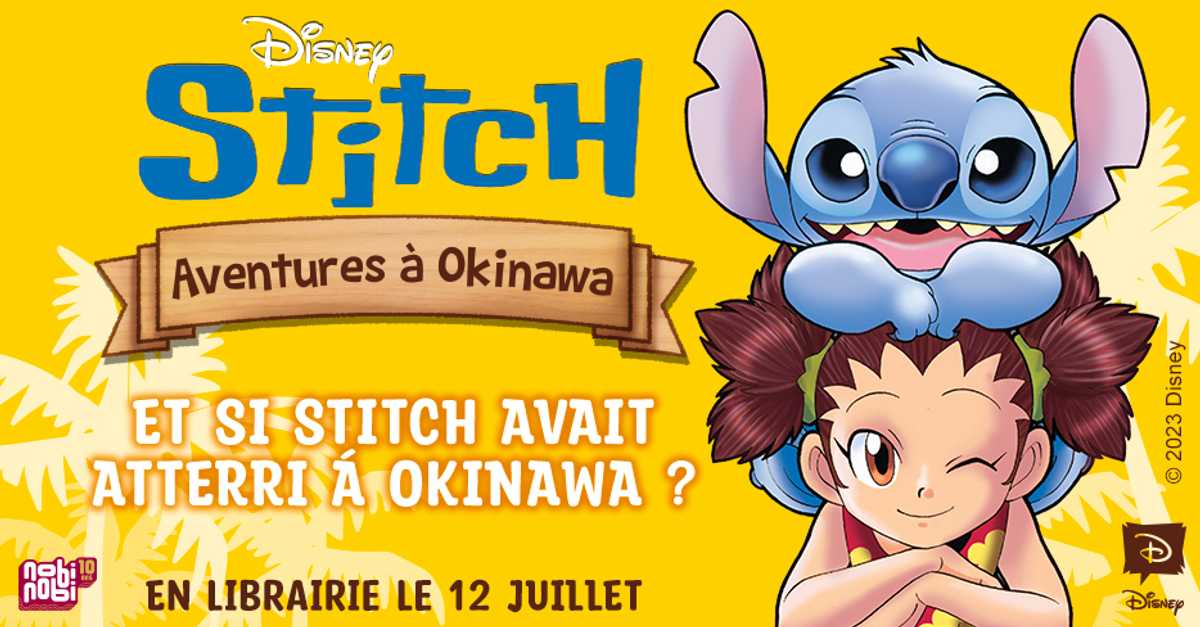 Stitch revient avec une nouvelle aventure en manga chez nobi nobi ...