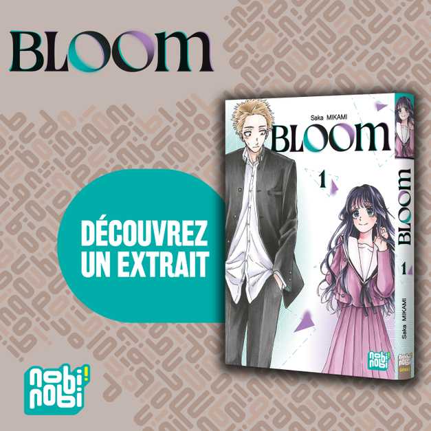 Découvrez un extrait du tome 1 de Bloom | nobi nobi