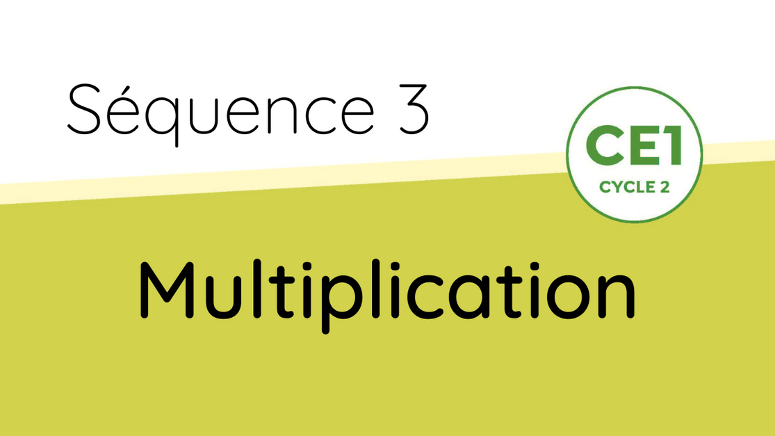 Multiplication - Séquence 3 | Hachette Education Enseignants