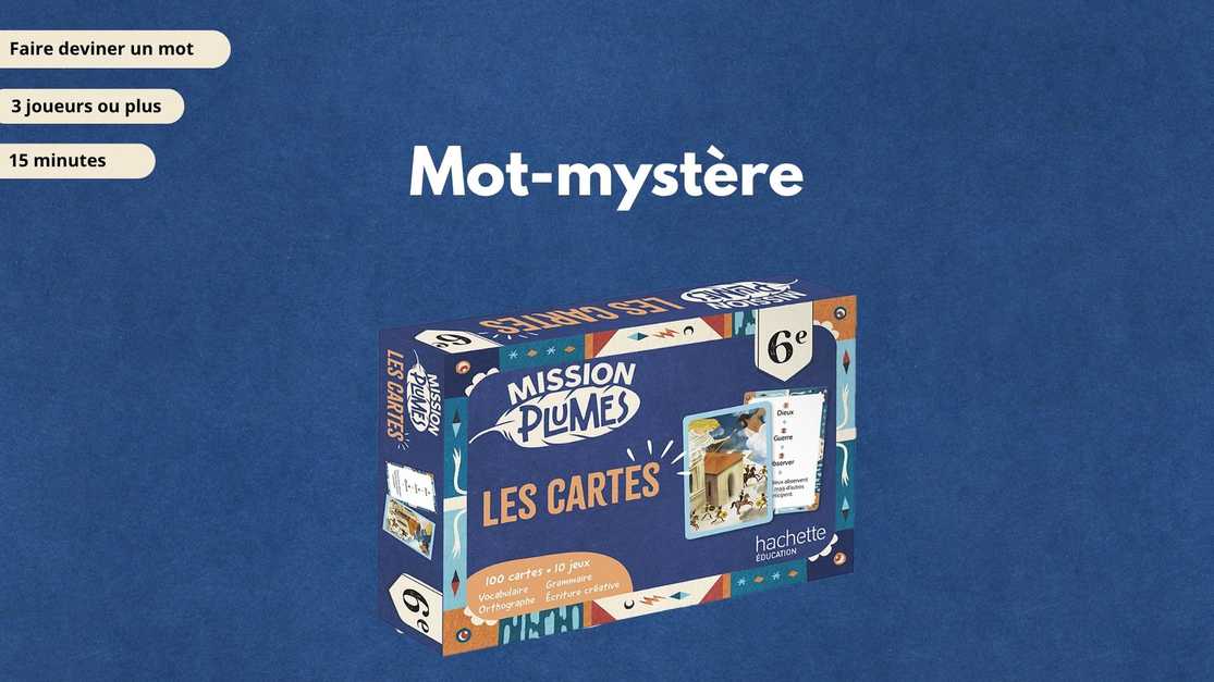Règles cartes Mission Plumes - Mot-mystère | Hachette Education Enseignants