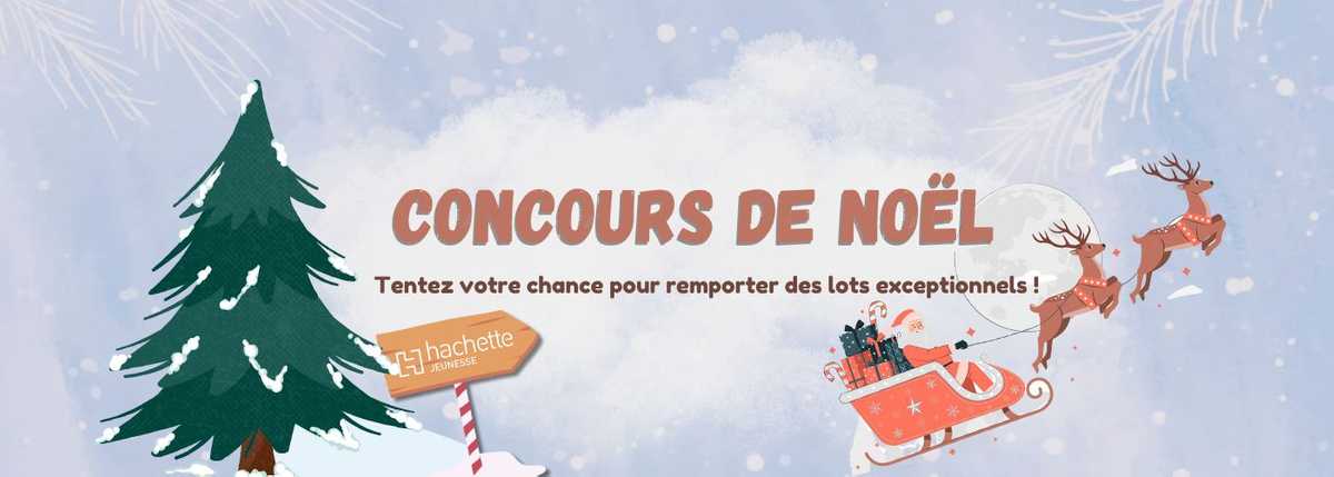 Concours de fin d'année 2024 | Hachette Jeunesse