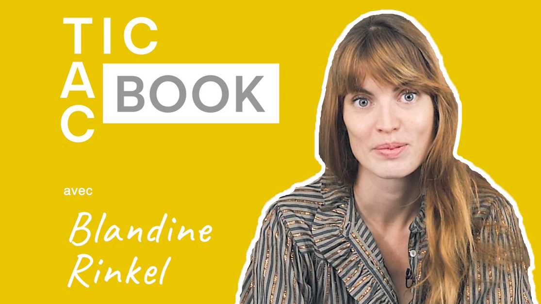 Rentrée littéraire : #TicTacBook avec Blandine Rinkel | Hachette.fr