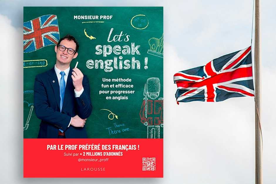 "Let's speak english !" : progressez en anglais avec Monsieur Prof ...