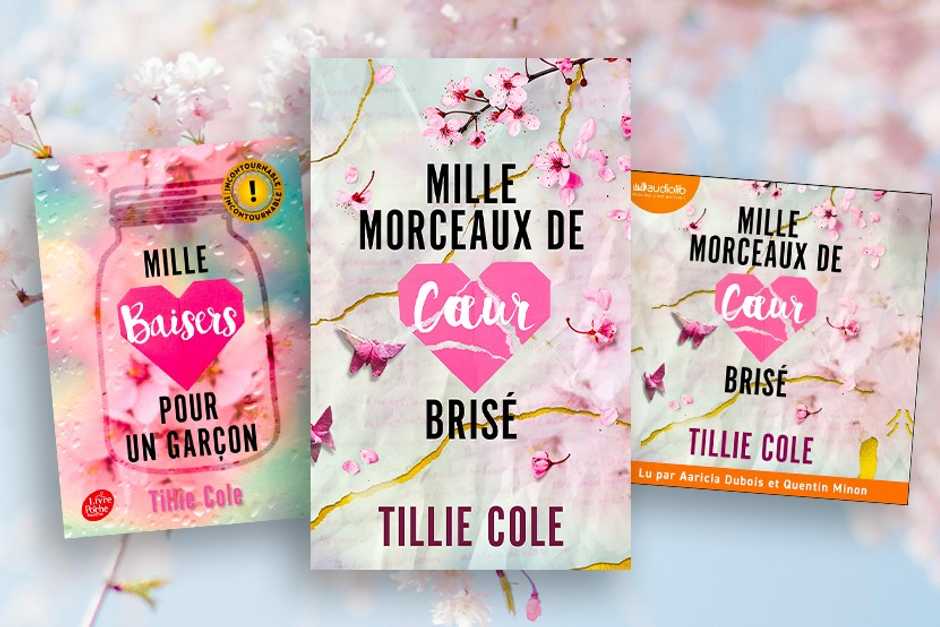 "Mille morceaux de cœur brisé" de Tillie Cole : la suite de "Mille ...