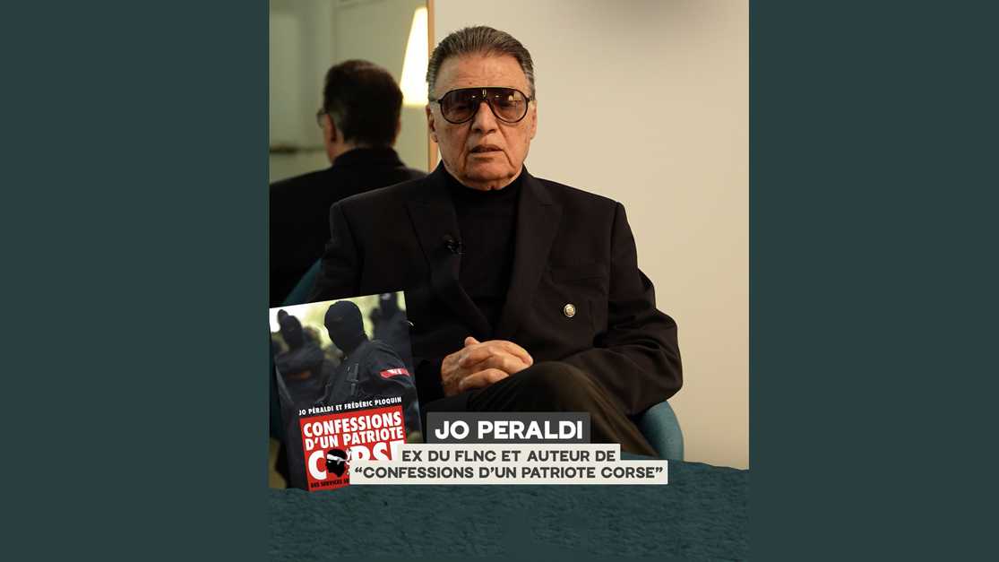 Les confessions de Jo Peraldi, ancien chef du Front de libération nationale corse | Éditions Fayard