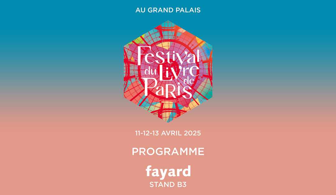 Festival du Livre de Paris | Éditions Fayard