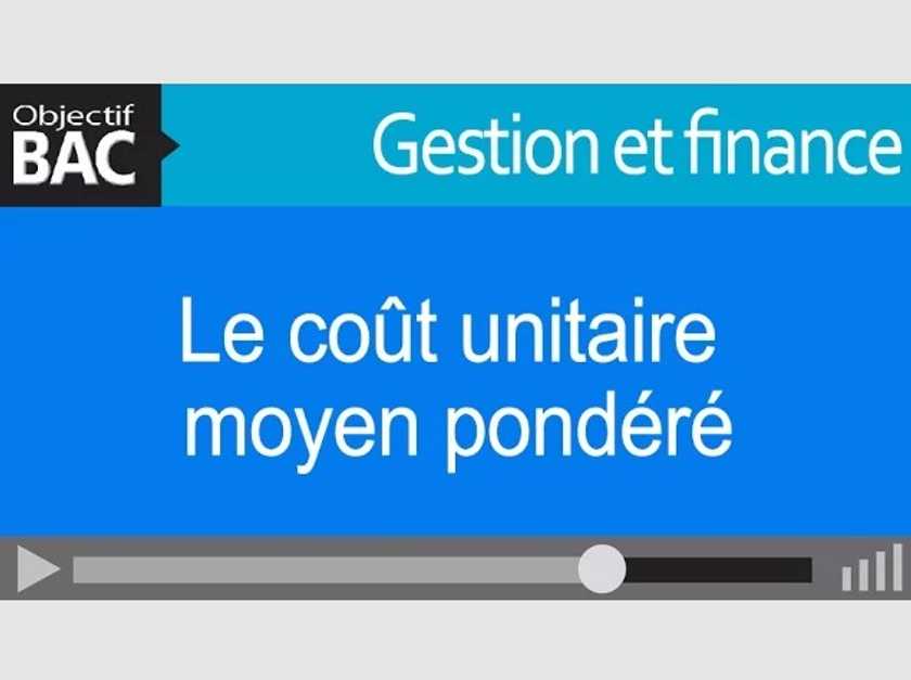 Gestion et finance - Le coût unitaire moyen pondéré | Hachette ...