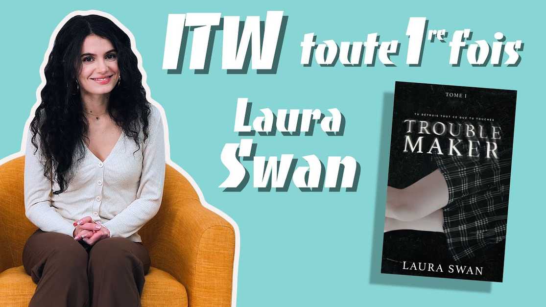 L'interview Toute première fois avec Laura Swan | BMR
