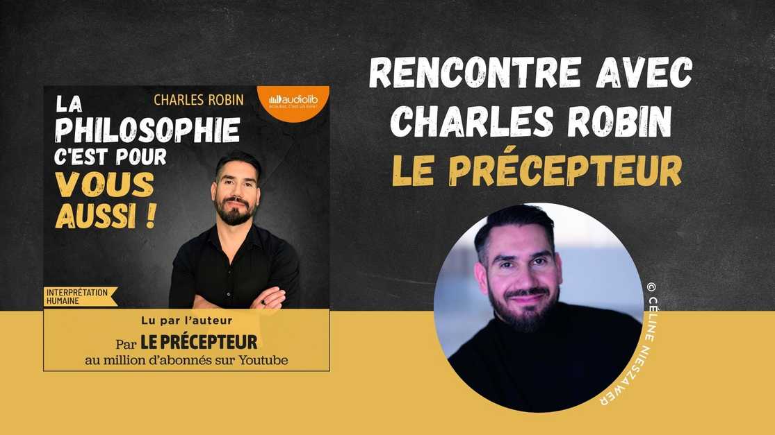Charles Robin, Le Précepteur : Interview | Audiolib