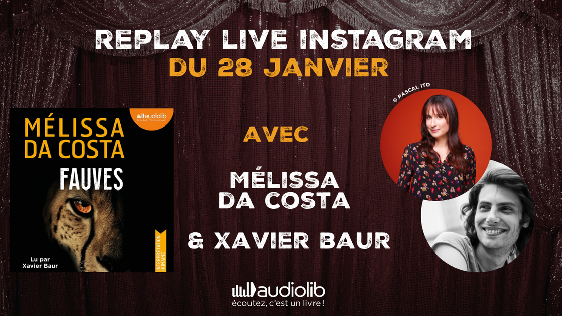 En live avec Mélissa Da Costa et Xavier Baur pour la sortie audio de ...