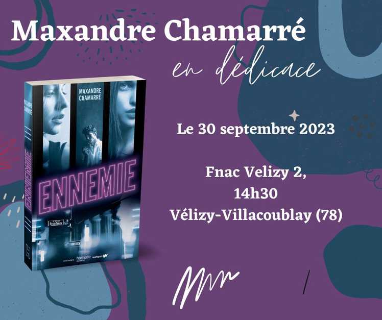 Maxandre Chamarré en dédicace – Fnac Velizy 2 | Hachette Romans