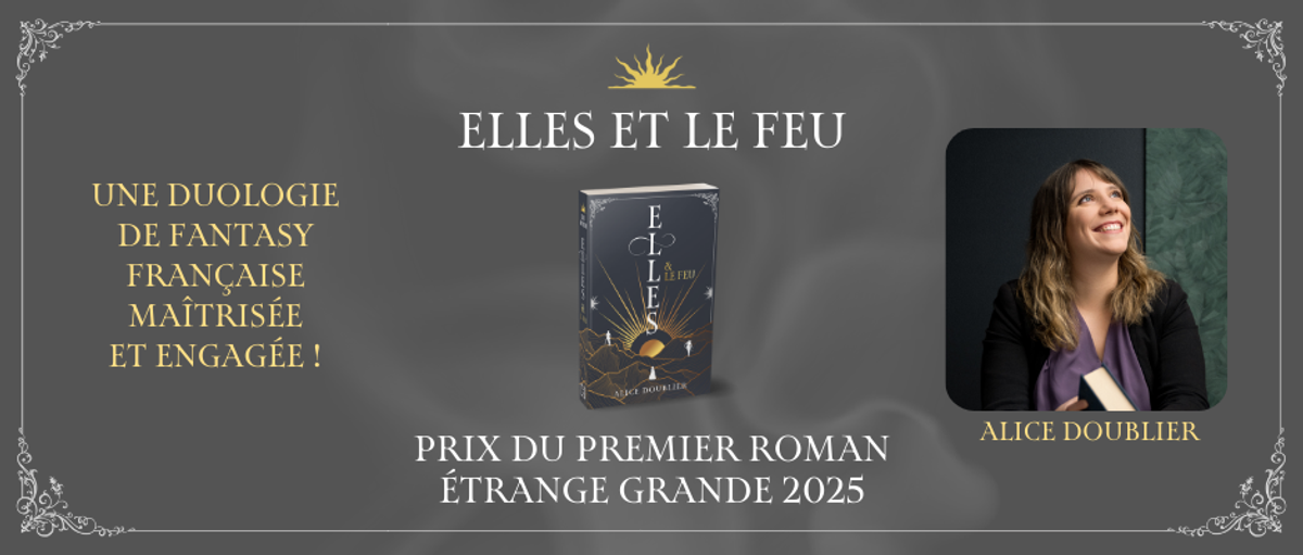 Elles et le Feu : Prix du premier roman Étrange Grande 2025 🔥 ...
