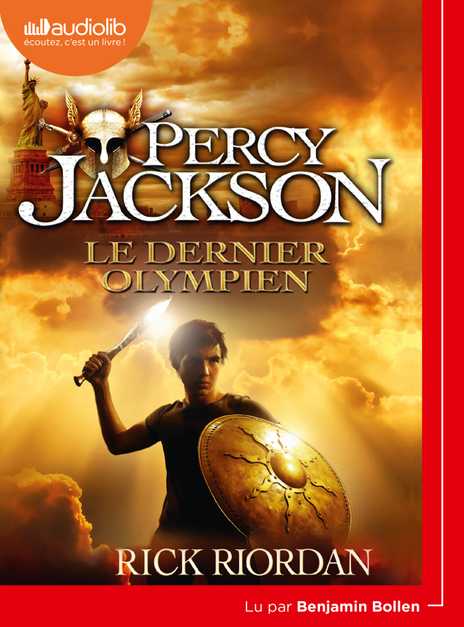 Percy Jackson 5 - Le Dernier Olympien de Rick Riordan | Audiolib Percy Jackson 5 - Le Dernier Olympien de Rick Riordan | Audiolib