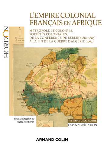 L'Empire colonial français en Afrique - Capes Histoire-Géographie ...