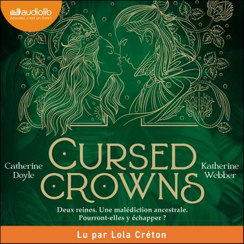 Cursed Crowns - Twin Crowns, tome 2 (Fichier audio 2024), de Catherine Doyle, Katherine Webber ...