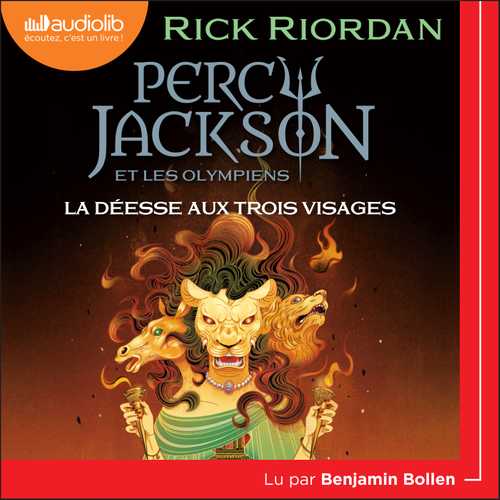Percy Jackson 7 - La Déesse aux trois visages (Fichier audio 2025), de ...