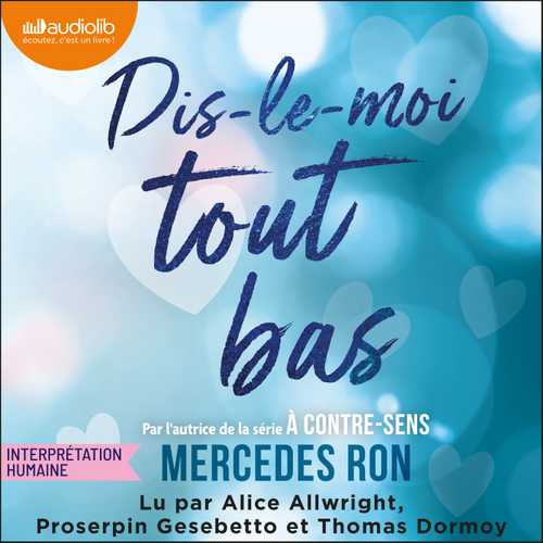 Dis-le moi tout bas (Fichier audio 2025), de Mercedes Ron, Alice ...