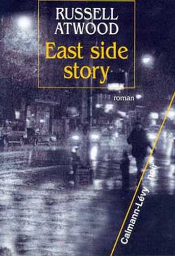 East side story (Grand format - Autre 2003), de Russel Atwood | Calmann ...