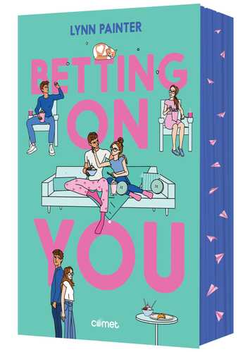 Betting on you (Grand format - Broché 2025), de Lynn Painter | Éditions Larousse
