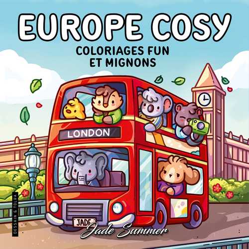 Europe Cosy - Jade Summer - Coloriages fun et mignons pour adultes pour ...