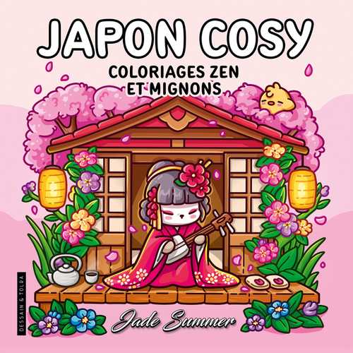 Japon Cosy - Jade Summer - Coloriages zen et mignons pour adultes pour ...