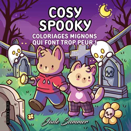 Cosy Spooky - Jade Summer - Coloriages mignons qui font trop peur ...