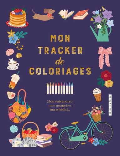 Mon tracker de coloriages (Grand format - Cartonné 2026), de | Éditions ...
