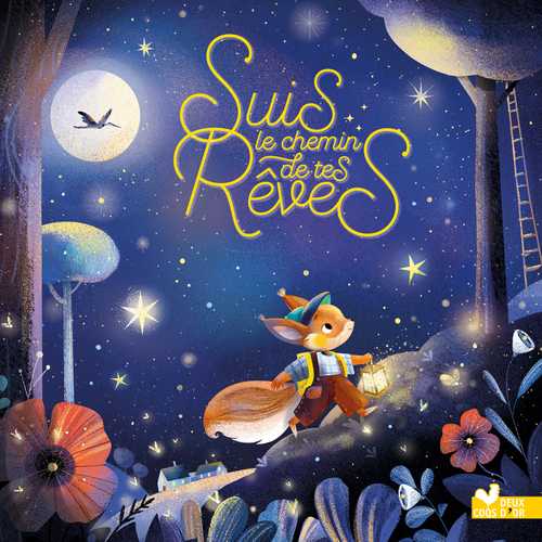 Suis le chemin de tes rêves (Grand format - Relié 2025), de Céline ...
