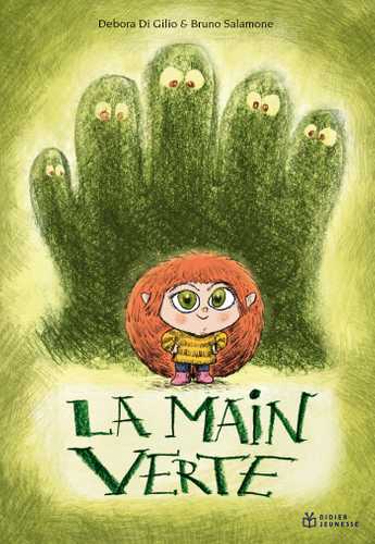 La main verte (Grand format - Broché 2025), de Debora Di Gilio, Bruno ...
