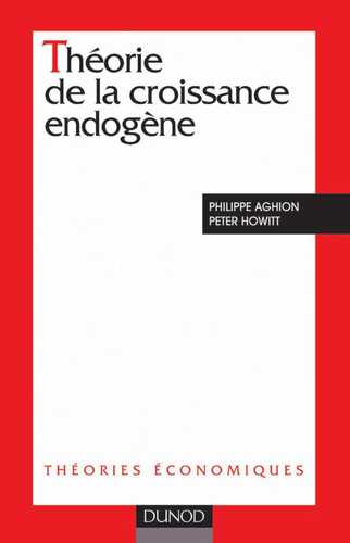 Théorie de la croissance endogène (Grand format - Autre 2000), de Peter ...