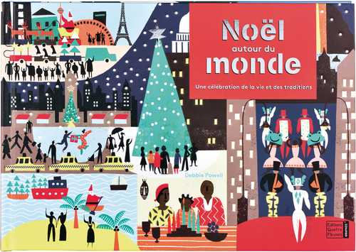 Noël autour du monde (Grand format - Broché 2015), de Debbie Powell ...
