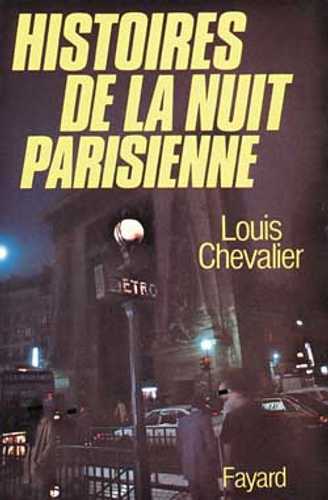 Histoires de la nuit parisienne (Grand format - Autre 1982), de Louis ...