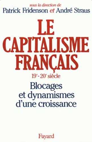 Le Capitalisme français (XIXe-XXe siècle) (Grand format - Autre 1987 ...
