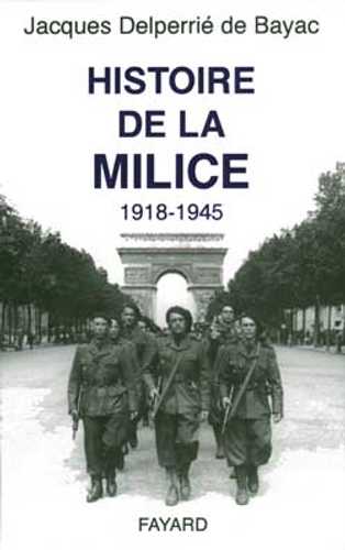 Histoire de la Milice (Grand format - Autre 1994), de Jacques Delperrié ...