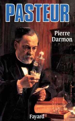 Pasteur (Grand format - Autre 1995), de Pierre Darmon | Éditions Fayard