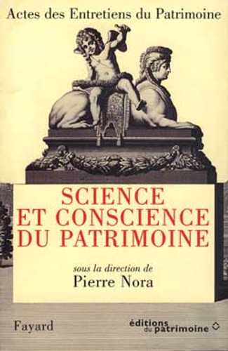 Science et conscience du patrimoine (Grand format - Autre 1997), de ...