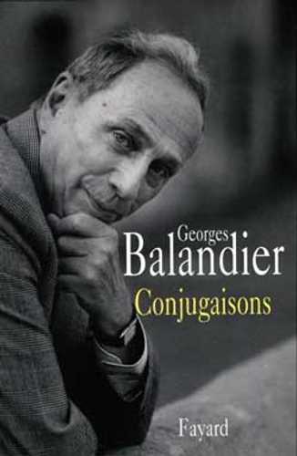 Conjugaisons (Grand format - Autre 1997), de Georges Balandier ...