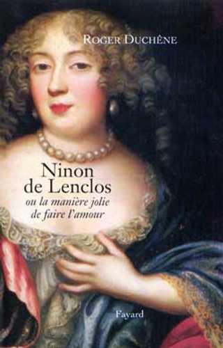 Ninon de Lenclos (Grand format - Autre 2000), de Roger Duchêne ...