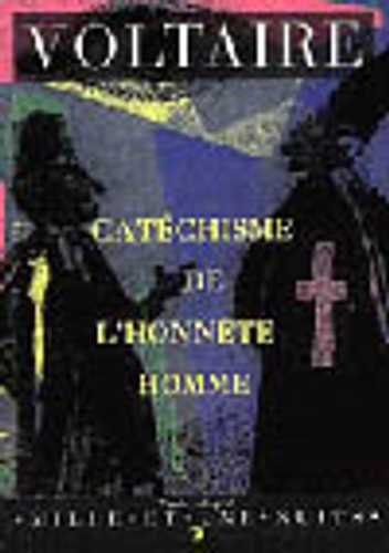 Catéchisme de l'honnête homme (Poche 1997), de Voltaire | Éditions Fayard