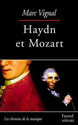 Haydn et Mozart (Grand format - Autre 2001), de Marc Vignal | Éditions ...