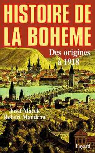 Histoire de la Bohême (Grand format - Autre 1984), de Joseph Macek ...