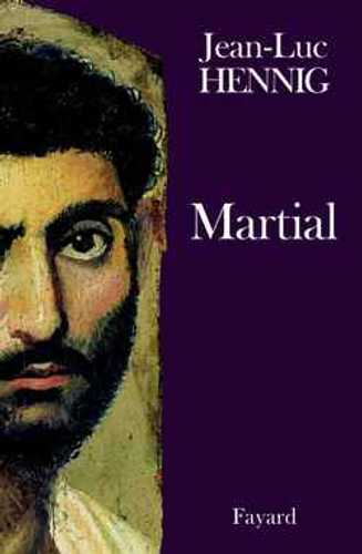 Martial (Grand format - Autre 2003), de Jean-Luc Hennig | Éditions Fayard