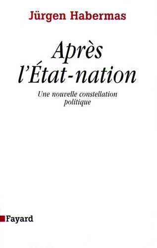 Après l'Etat-nation (Grand format - Autre 2000), de Jürgen Habermas ...